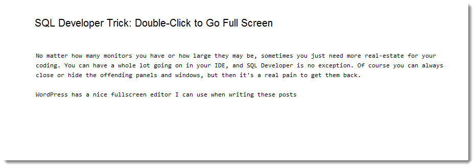 SQL Developer Trick: Double-Click to Go Full Screen